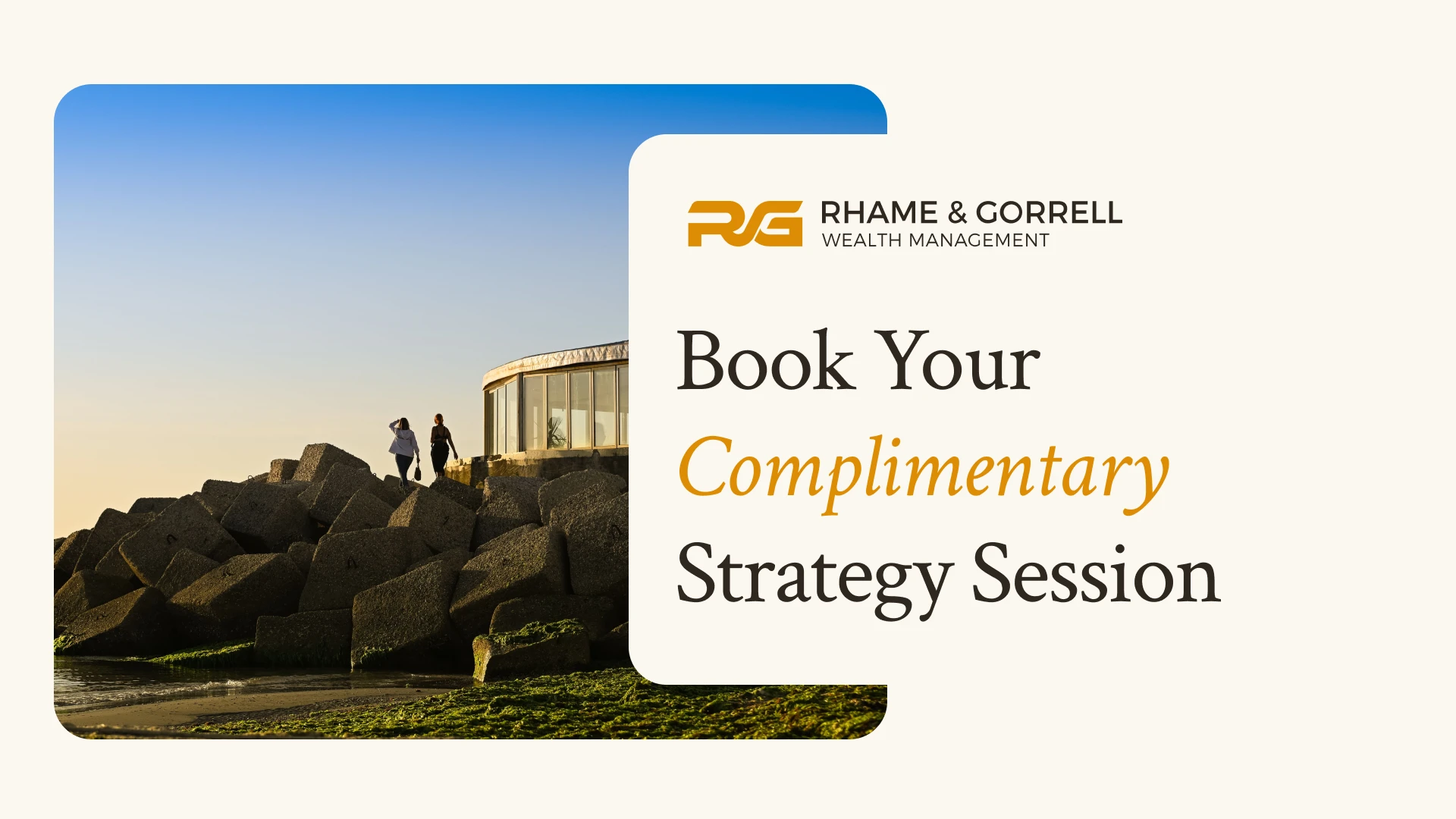 Get Started | Rhame & Gorrell Wealth Management