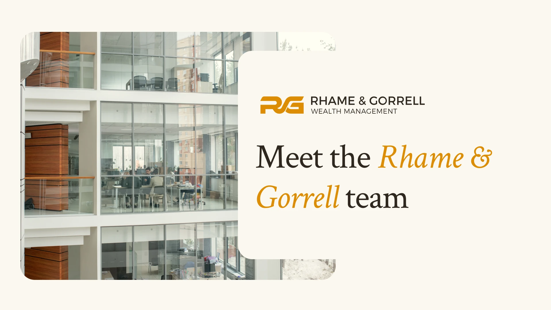 Conoce al equipo | Rhame & Gorrell Wealth Management