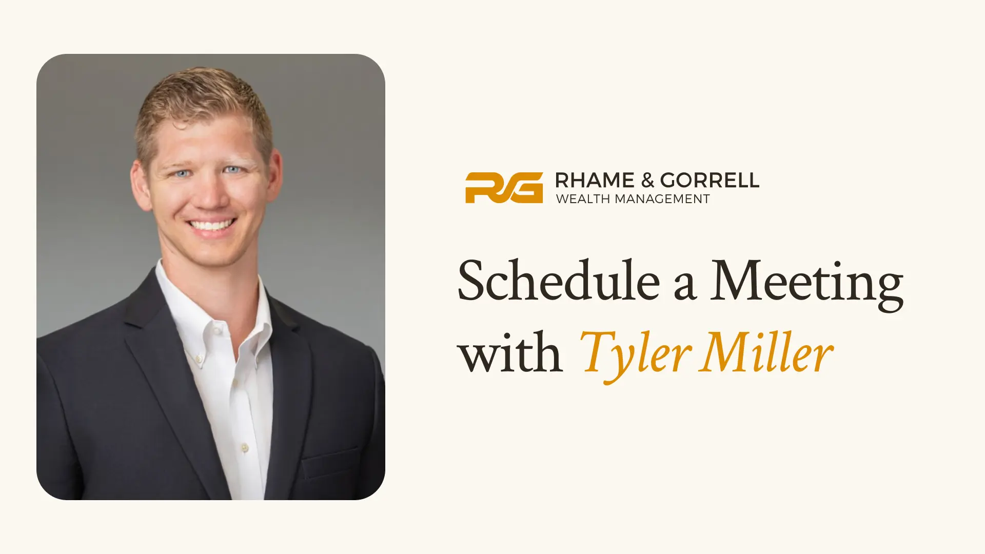 Schedule a meeting with Tyler Miller, CFP®