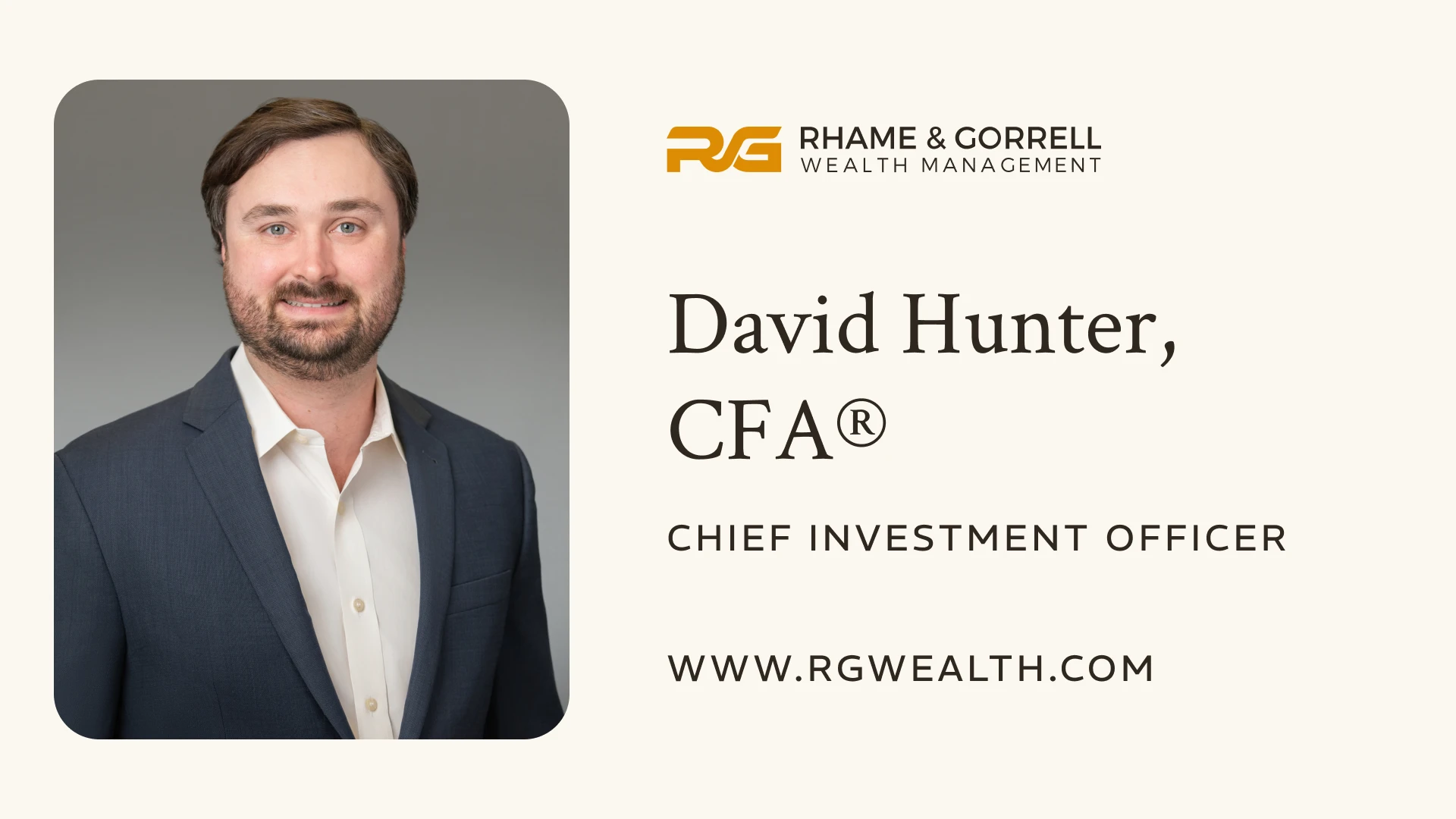 David Hunter | Rhame & Gorrell Wealth Management